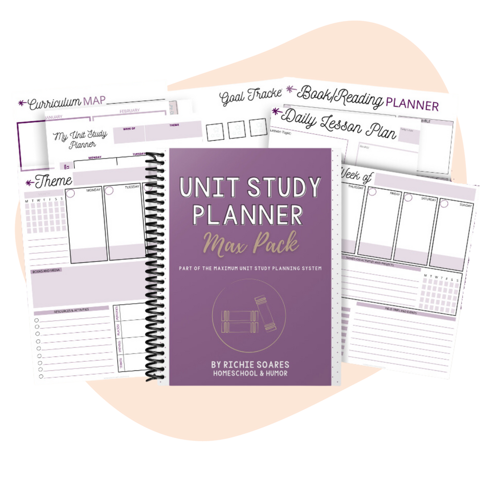 Maximum Unit Study Planner for Homeschool Unit Studies – Homeschool and ...